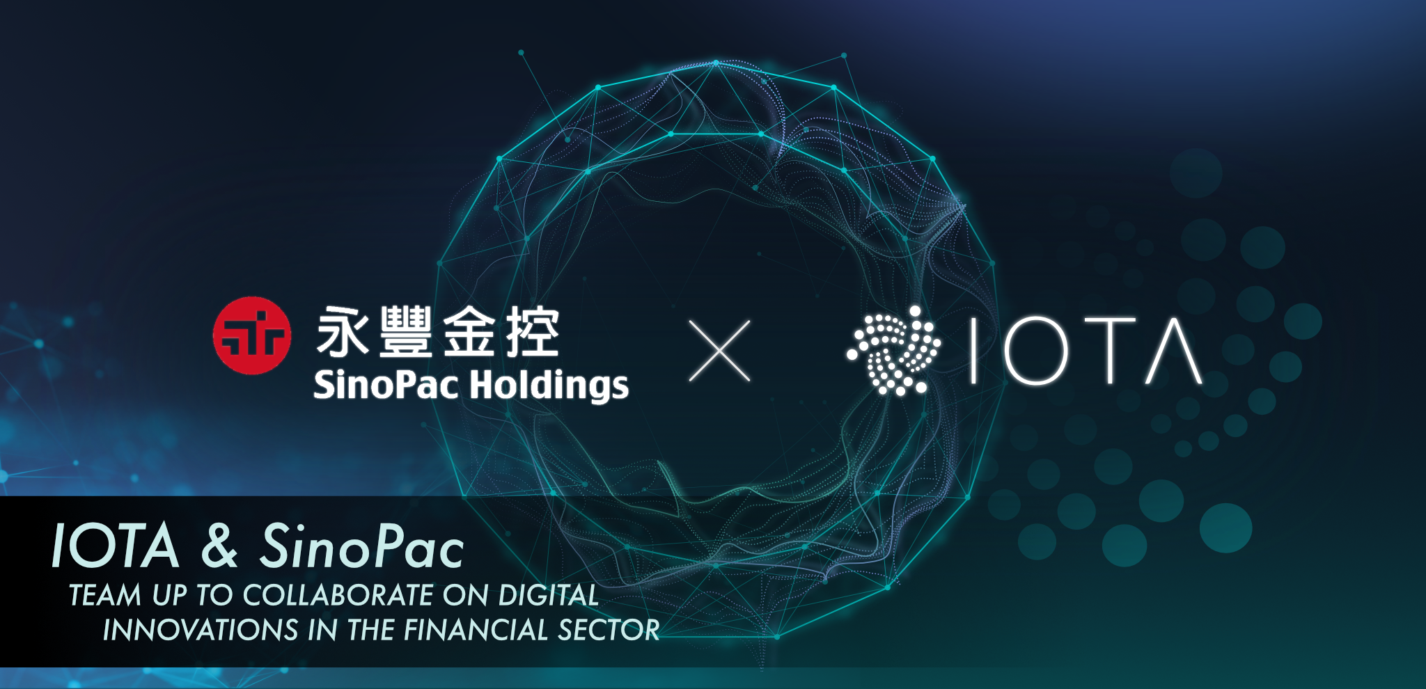 IOTA and SinoPac Collaborate on Digital Innovations in the Financial Sector