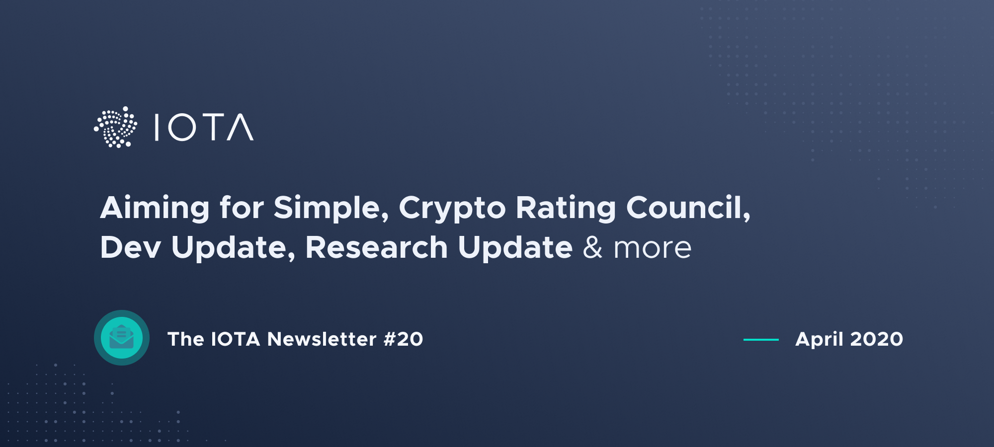 IOTA Newsletter #20 — Aiming for Simple, Crypto Rating Council, Dev ...