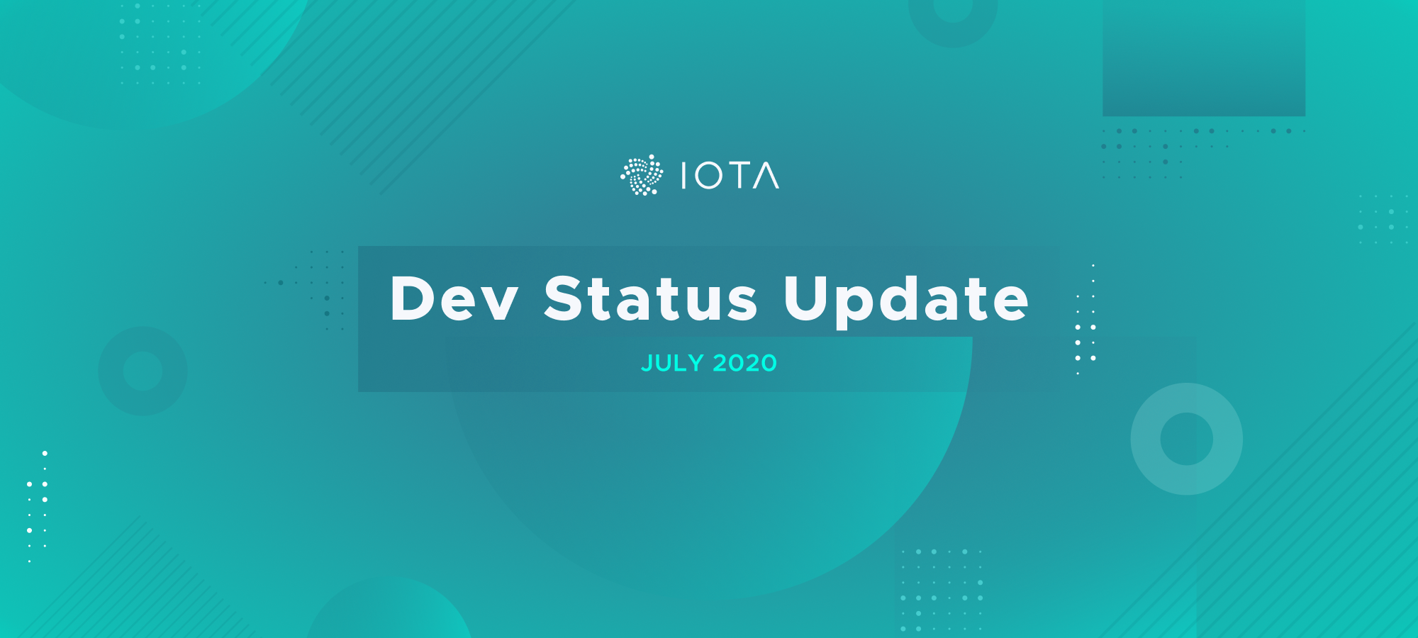 Dev Status Update — July, 2020