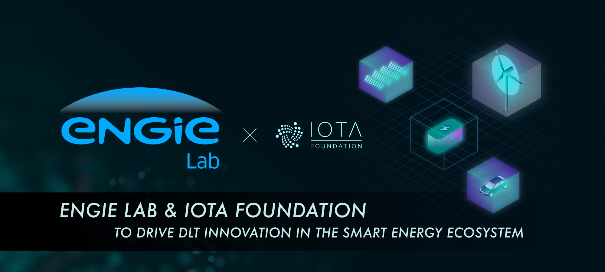 ENGIE Lab CRIGEN and the IOTA Foundation to Drive DLT Innovation in the ...