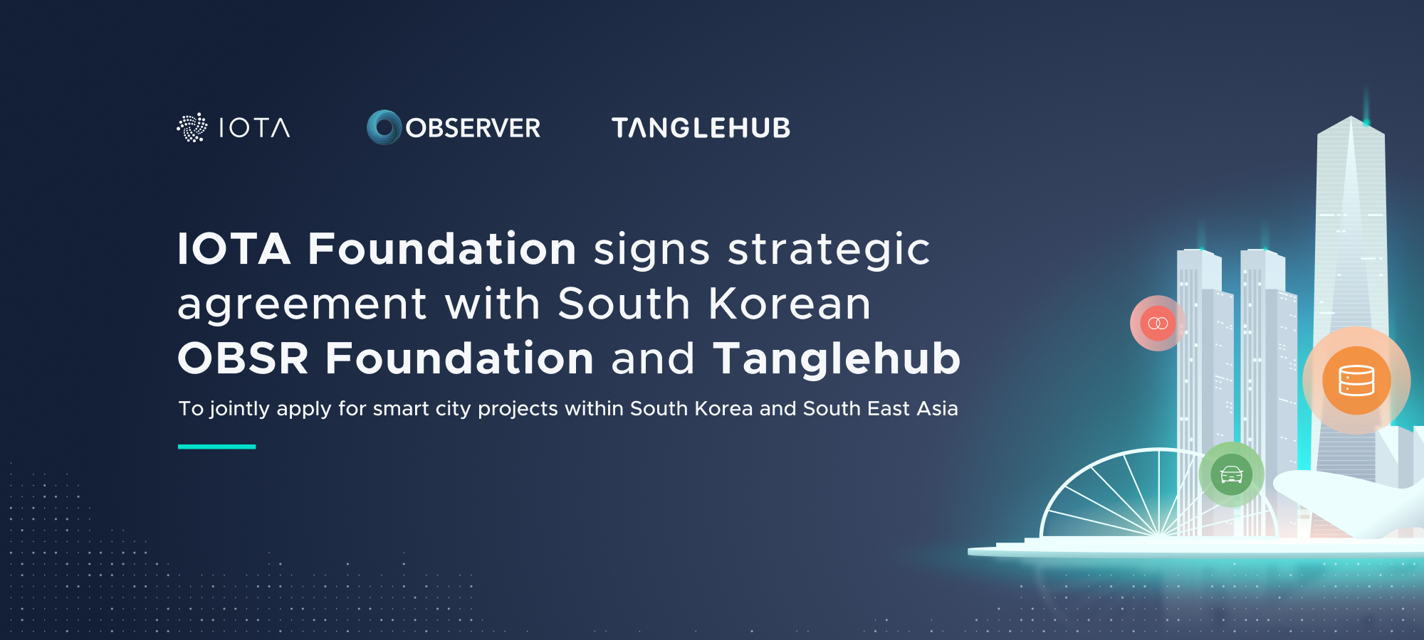 IOTA Foundation Signs Strategic Agreement with South Korean OBSR ... IOTA Foundation Signs Strategic Agreement with South Korean OBSR ...
