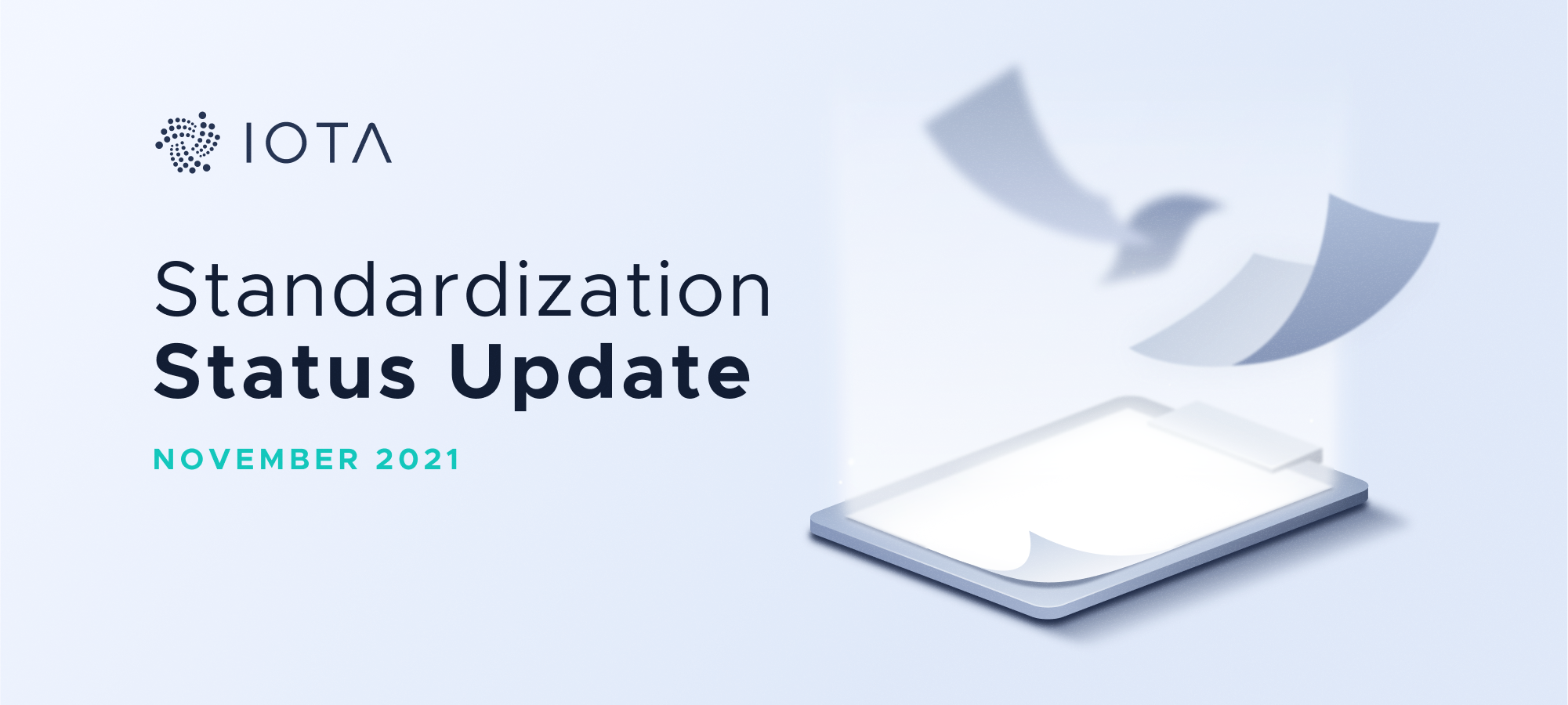 IOTA Standardization Update November 2021